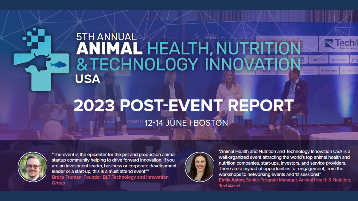 Animal Health, Nutrition & Technology Innovation USA 2023 Post-Show ...